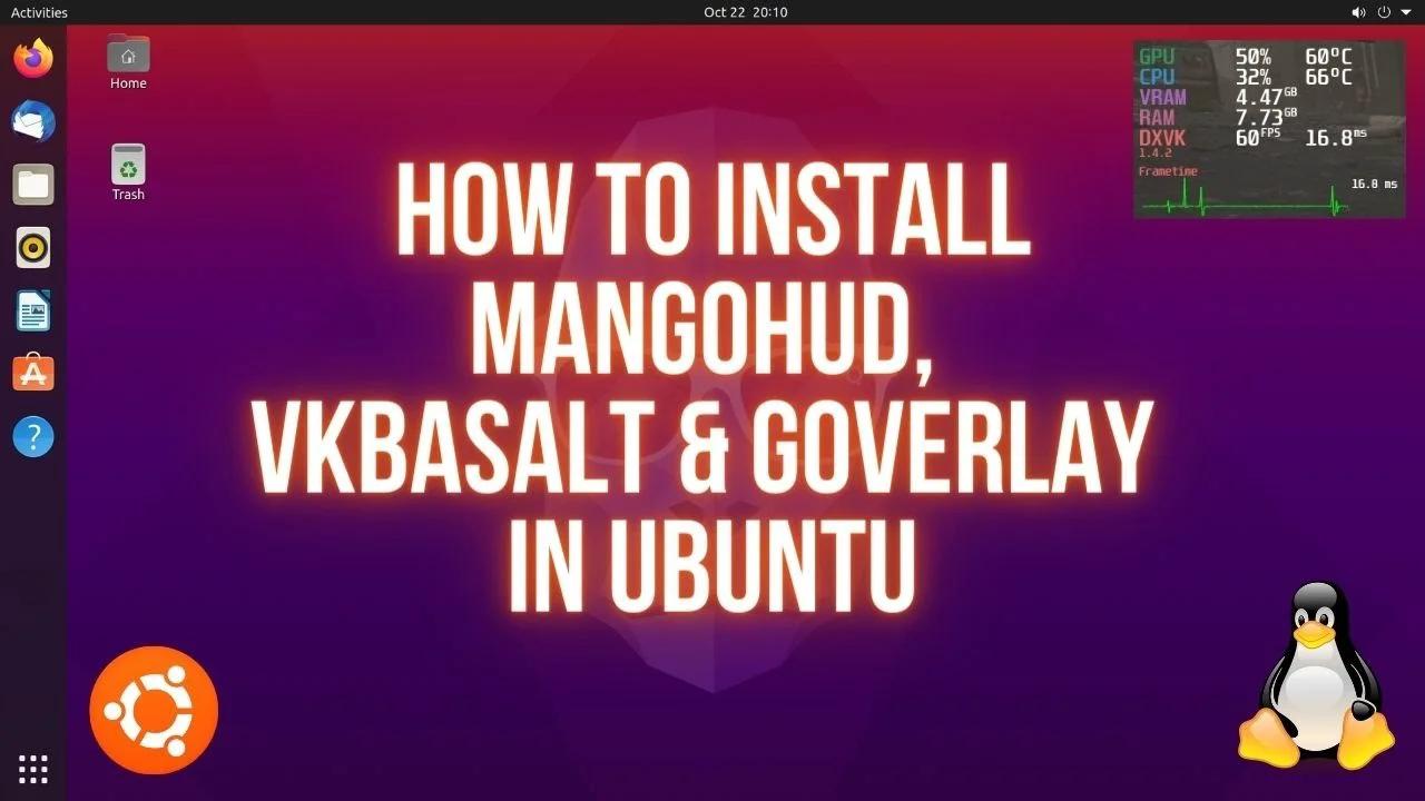 How to Install MangoHUD, vkBasalt & Goverlay On Ubuntu Based Distributions – PPA Method