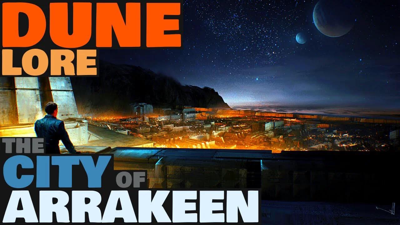 Dune Lore: The City of Arrakeen (DUNE 2021)