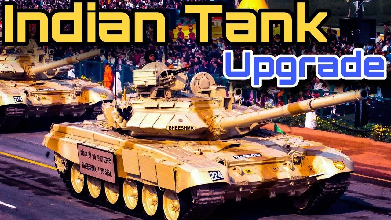 Indian Tank Upgrade Programme: Transforming the Indian Army's Armoured ...