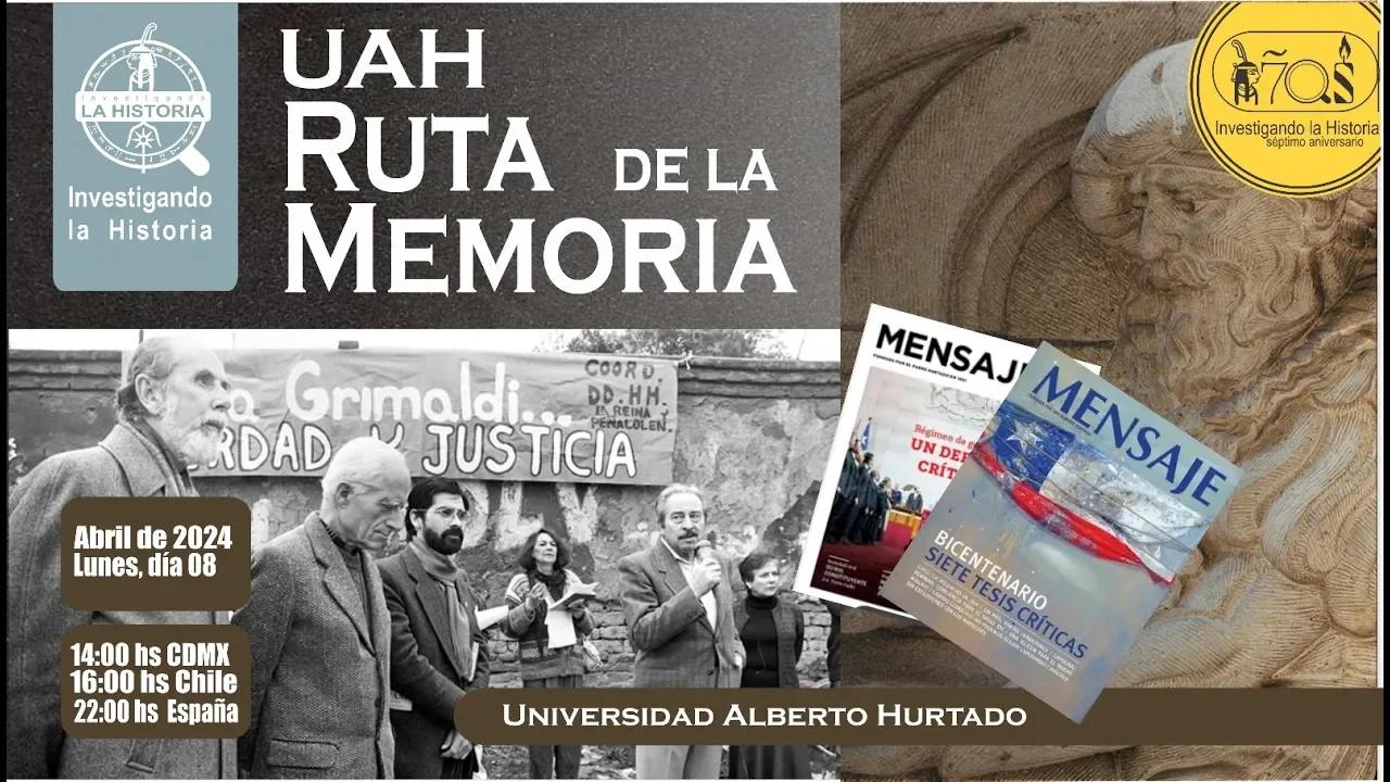 La Ruta De La Memoria Uahurtado