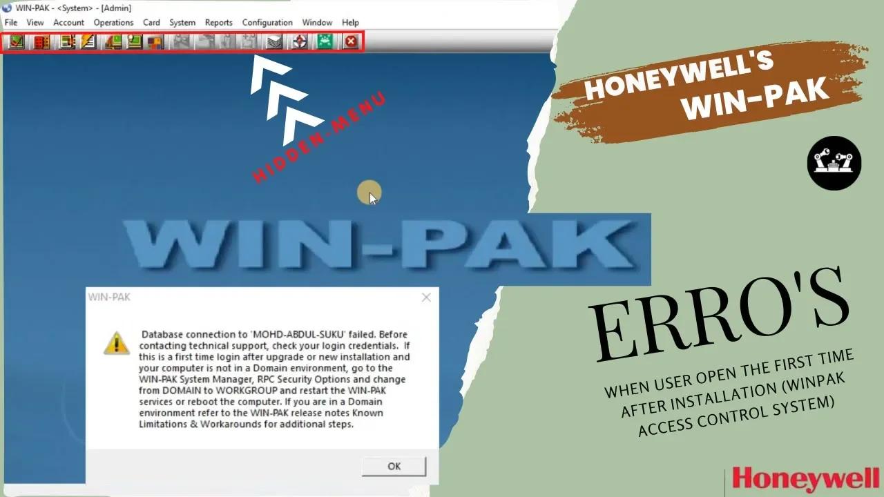 IDENTIFY & RESOLVE THE ERROR'S IN WIN-PAK ACCESS CONTROL SOFTWARE AFTER ...