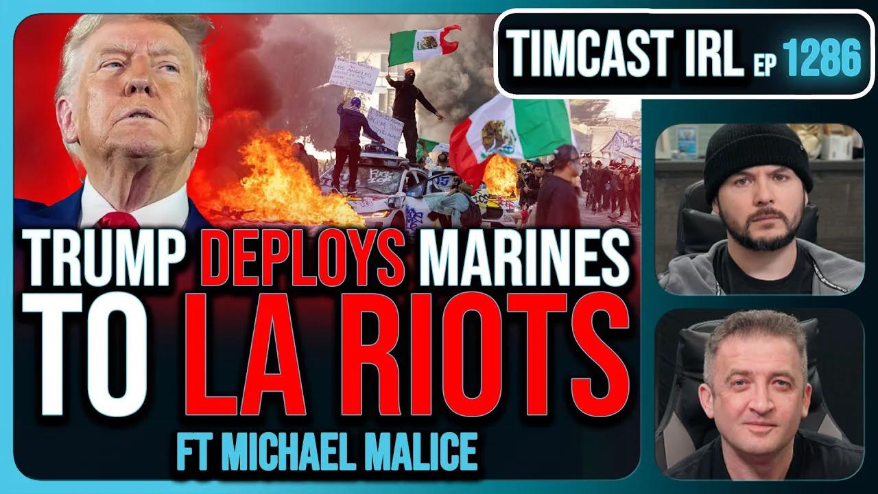 Trump Deploys MARINES To LA Riots, Mexican President Says STAND With ...