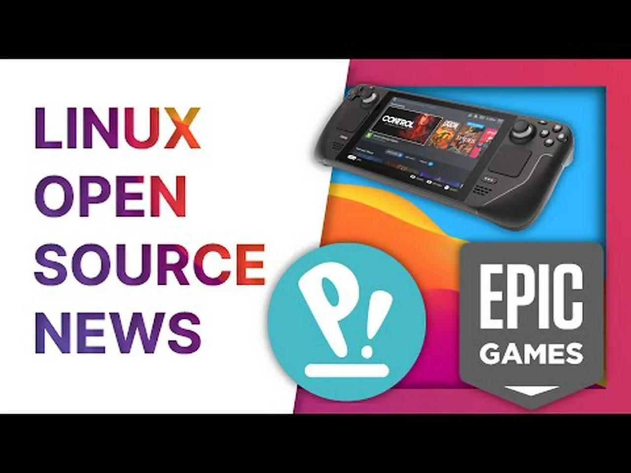 Steam Deck performance, Epic doesn't trust EAC, PopOS gets more FPS! Linux + Open Source News