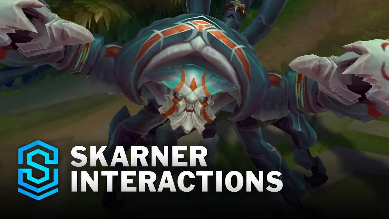 Skarner Special Interactions