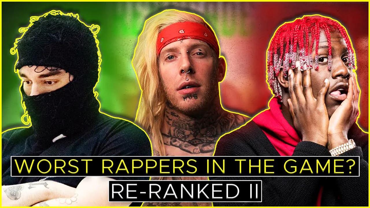 WORST Rappers in the Game? - RE-RANKED II