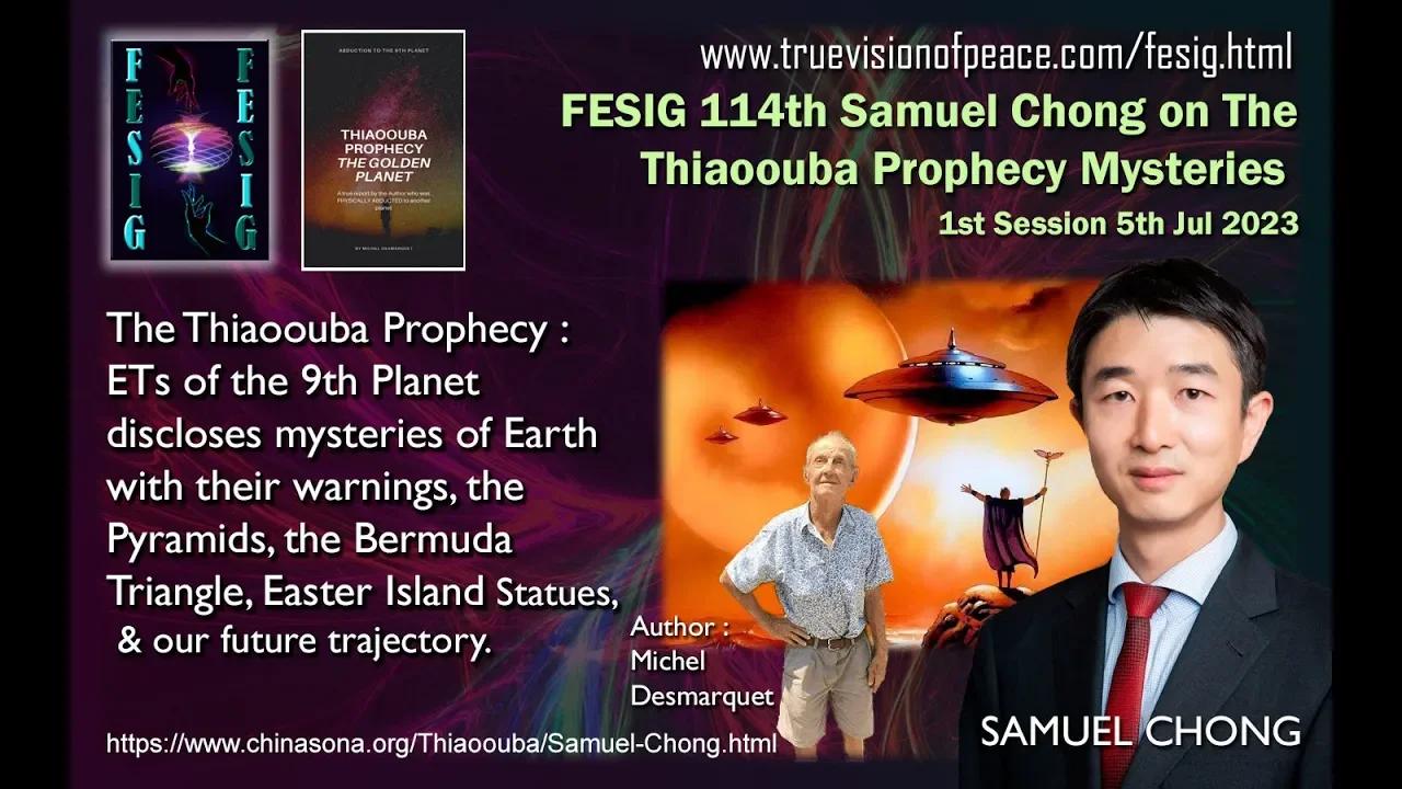 FESIG 114 Samuel Chong : The Thiaoouba Prophecy Mysteries