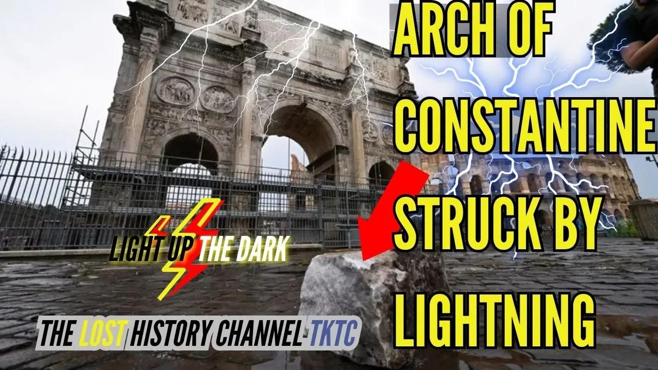 Arch of Constantine in Rome STRUCK by Lightning #romanarchitecture # ...