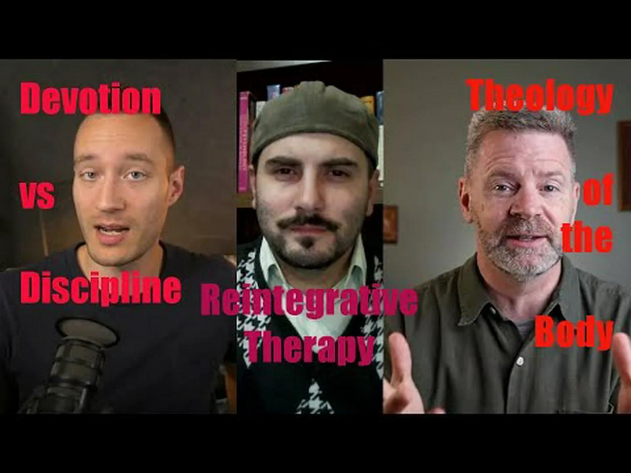 Devotion vs Discipline with TOB and Reintegrative Therapy (feat. Mark ...