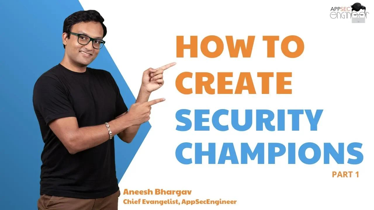How to Build Security Champions Part 1: Recruiting!