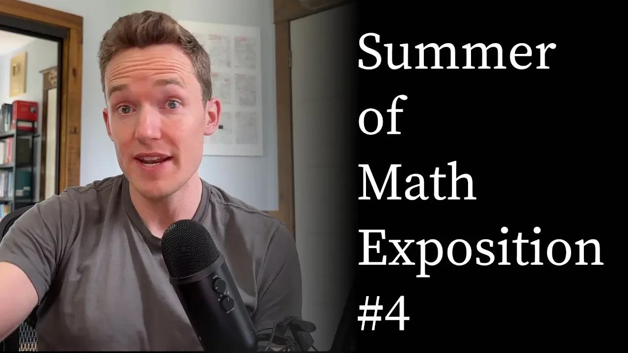 Summer of Math Exposition #4 | Teachers, I'd love to hear from you