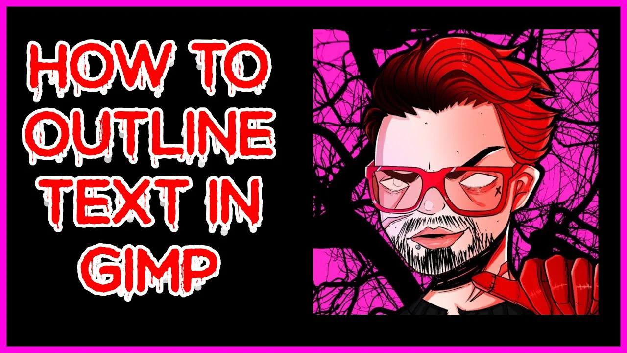 RANDOM TUTORIAL: How To Outline Text In GIMP