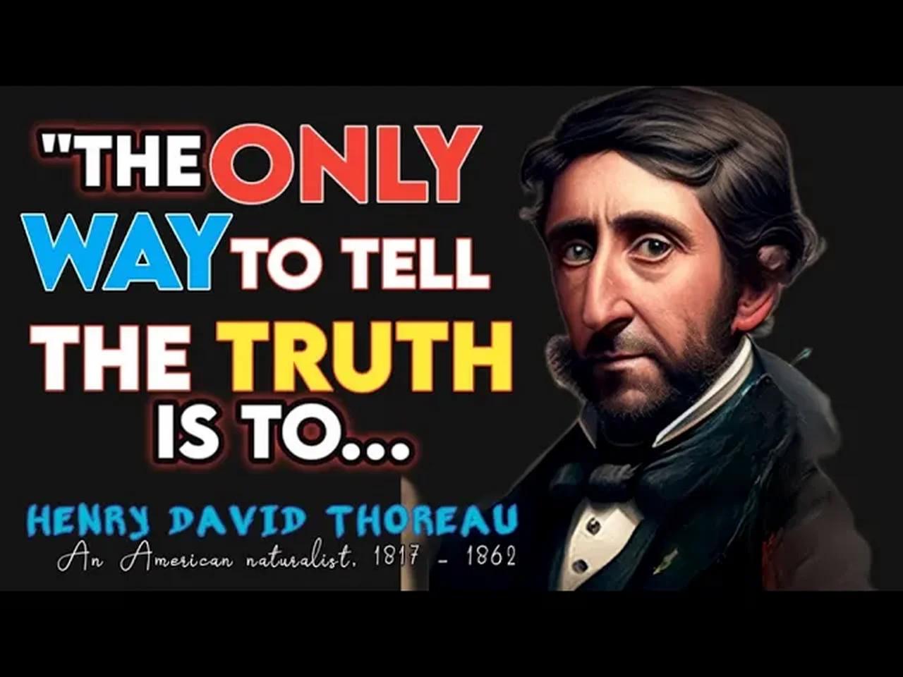 Henry David Thoreau Life Lessons which are better to be known when ...