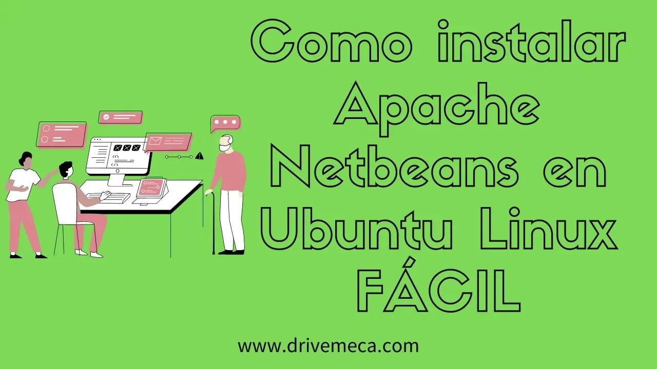 Como Instalar Apache Netbeans En Ubuntu Linux FÁcil