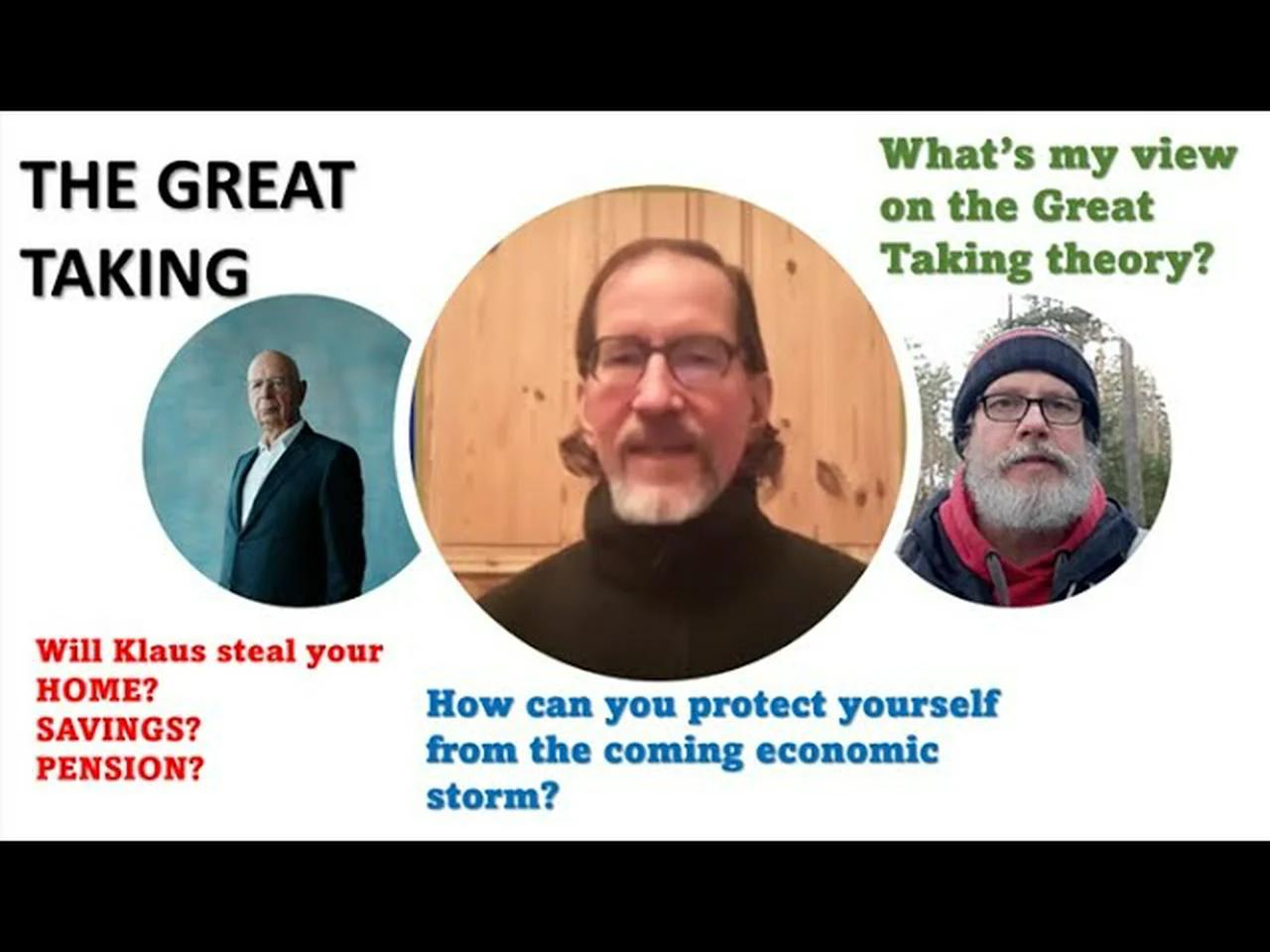What is 'The Great Taking'? Is David Webb Right? Or is it more fear p0rn?