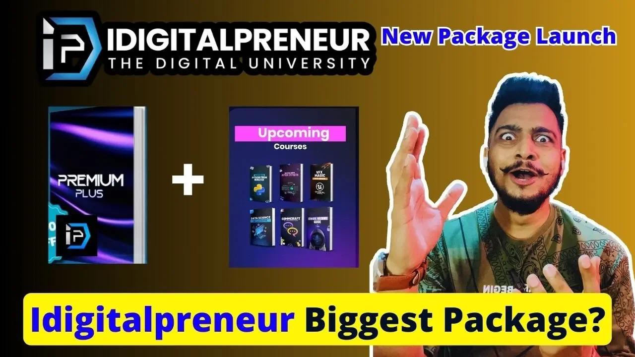 Premium Plus Package Details | New Package Launch | IdigitalPreneur