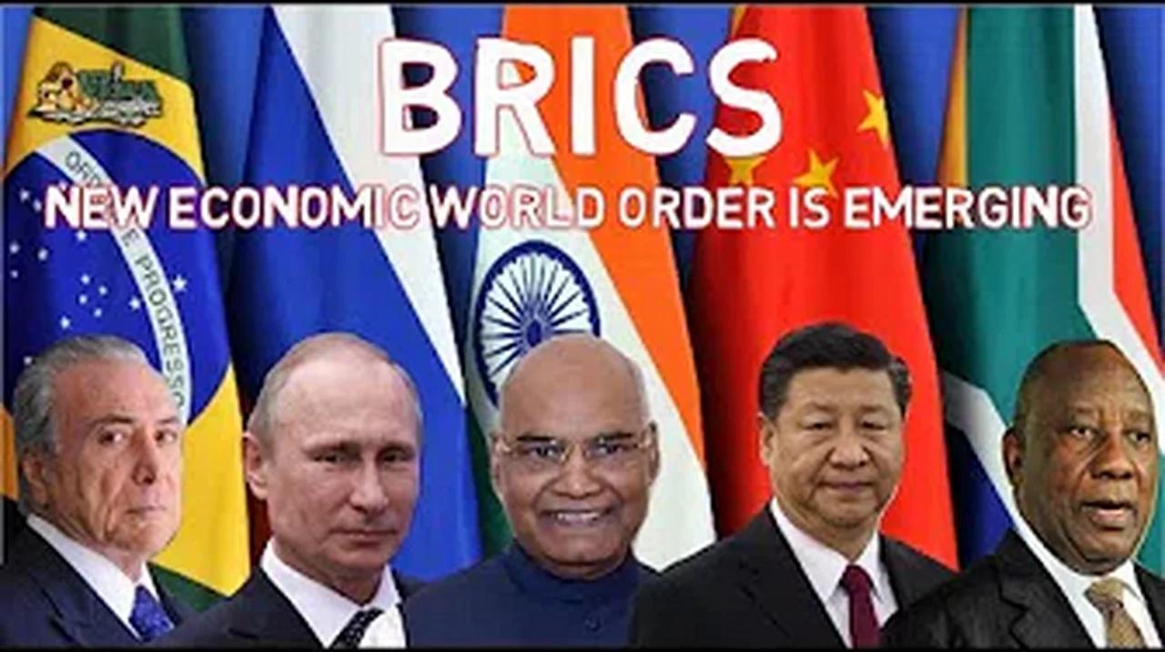 BRICS: New Economic World Order Is Emerging