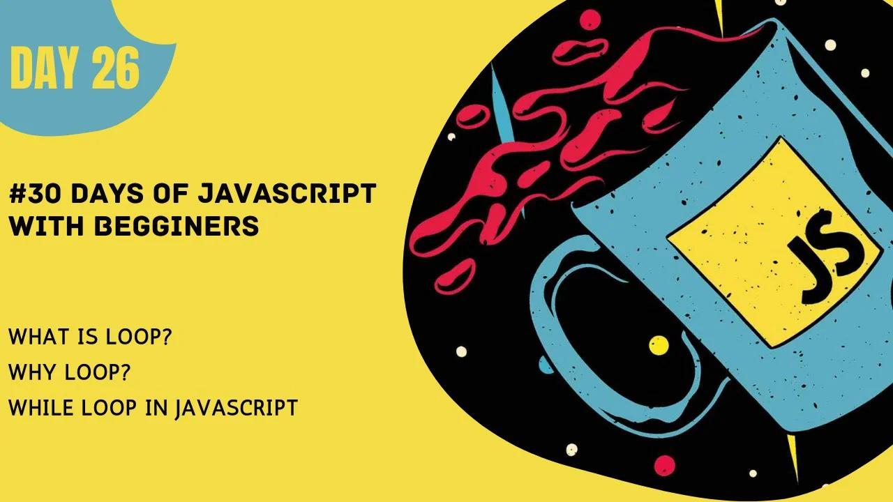 While Loop In Javascript 30 Days Of Javascript Malayalam Hackphiles