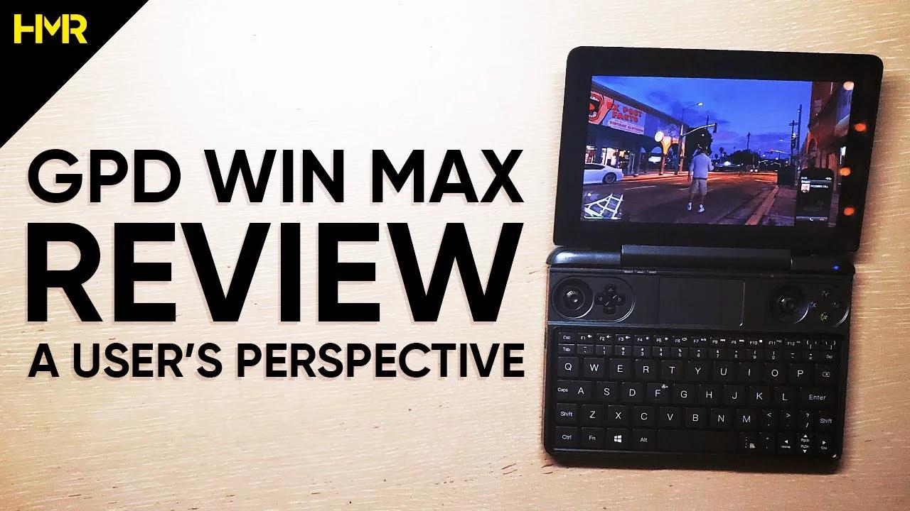 GPD Win Max Review - A User's Perspective