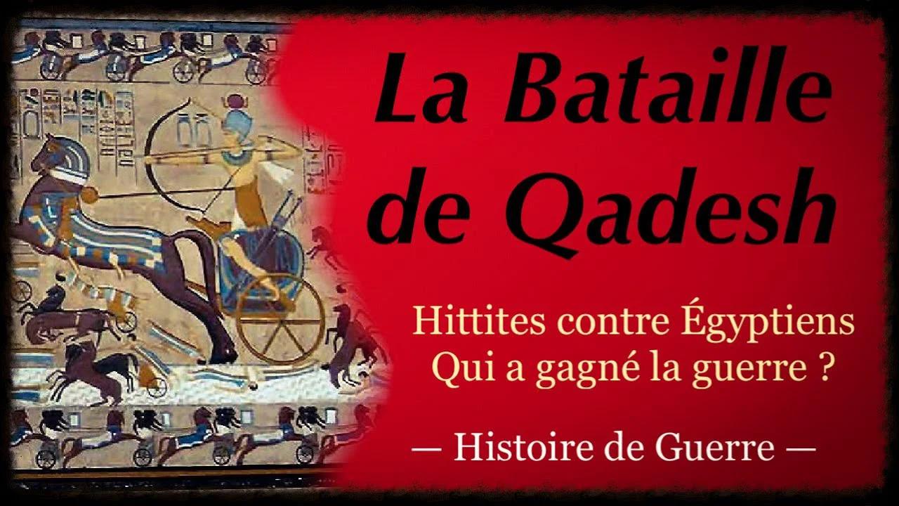 La bataille de Qadesh - Histoire de Guerre