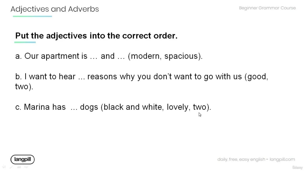 004 Practice it! Adjectives and Adverbs An Overview