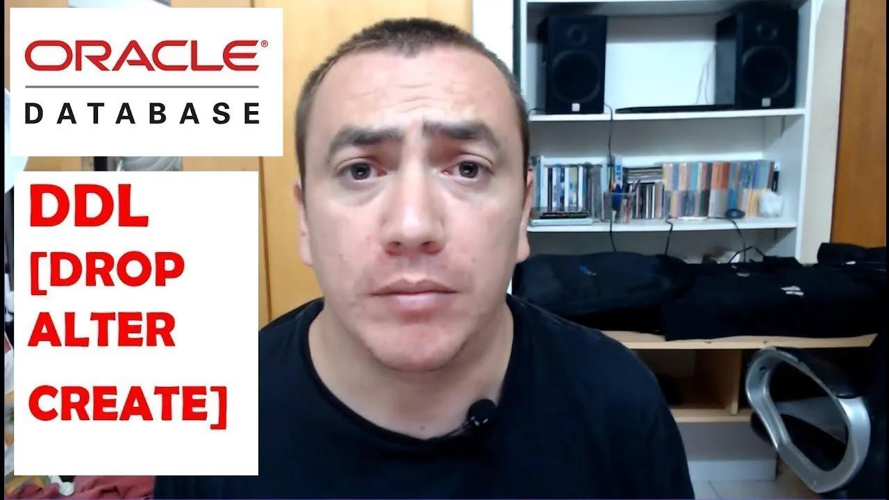 Gestión eficiente de DDL en Oracle Creación, Modificación y Eliminación de estructuras de database