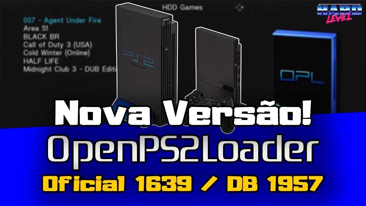 Open PS2 Loader (OPL) OFICIAL 1639 / DB 1957 - Nova versão! Conheças as ...