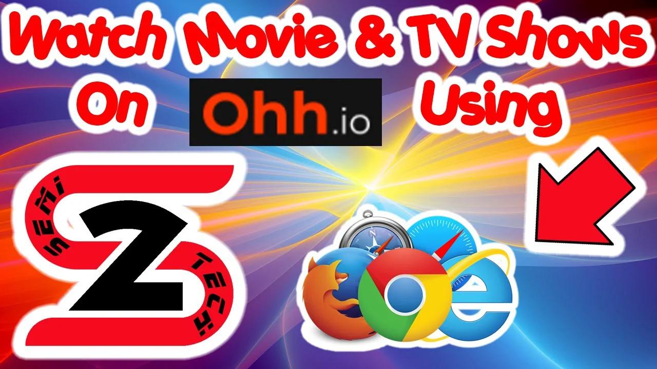 Watch Movies & TV Shows On OHH.io Using Any Browser