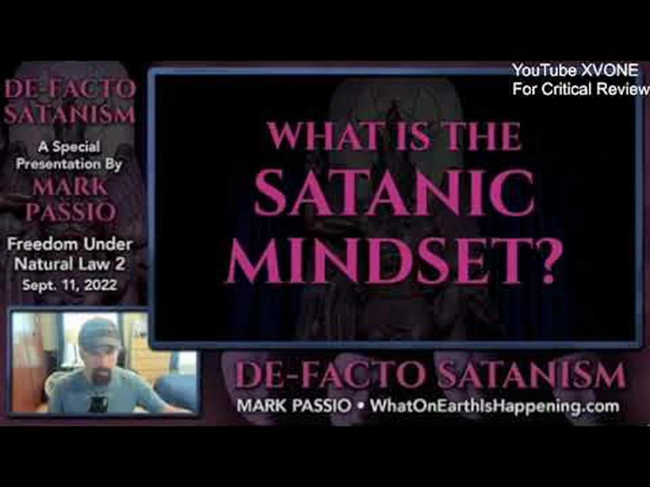 Mark Passio - The Satanic Mindset