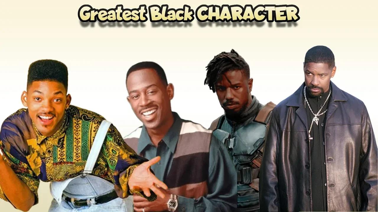 Greatest Black Movie/TV CHARACTER of all time | STREAM HIGHLIGHTS