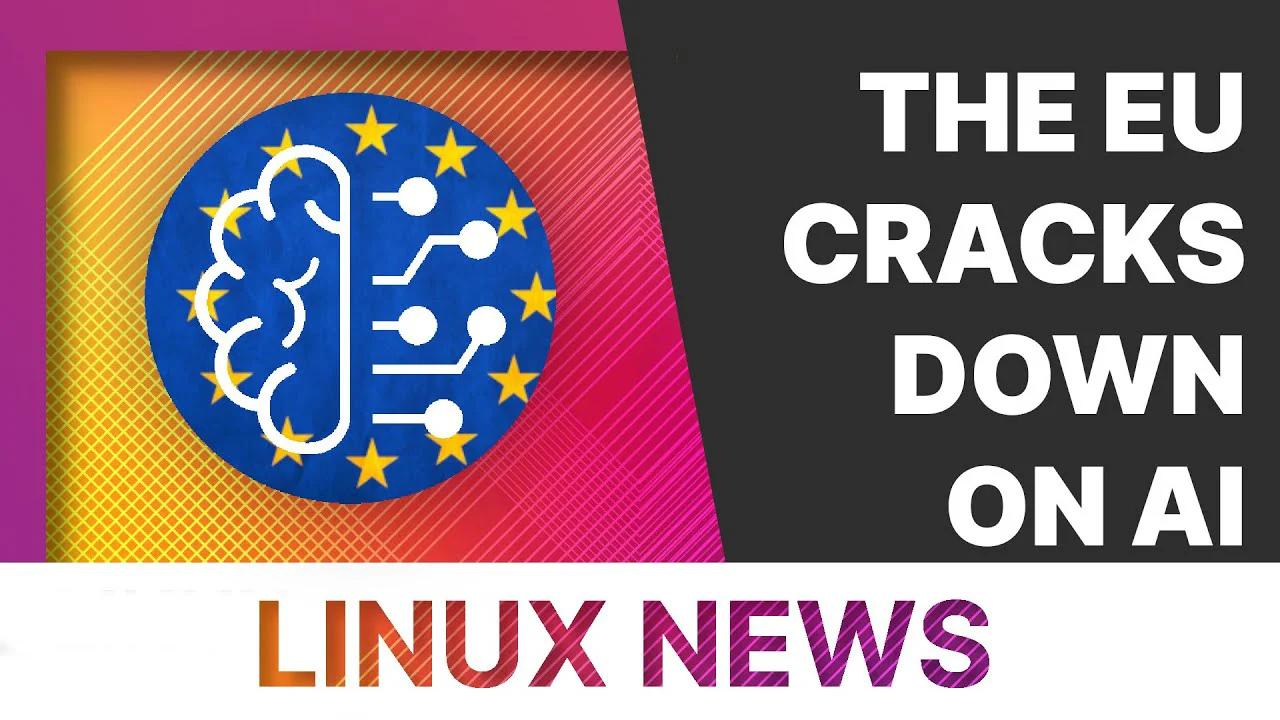 Eu Cracks Down On Ai Linux Malware And Ubuntu Unity Is Official Linux And Open Source News