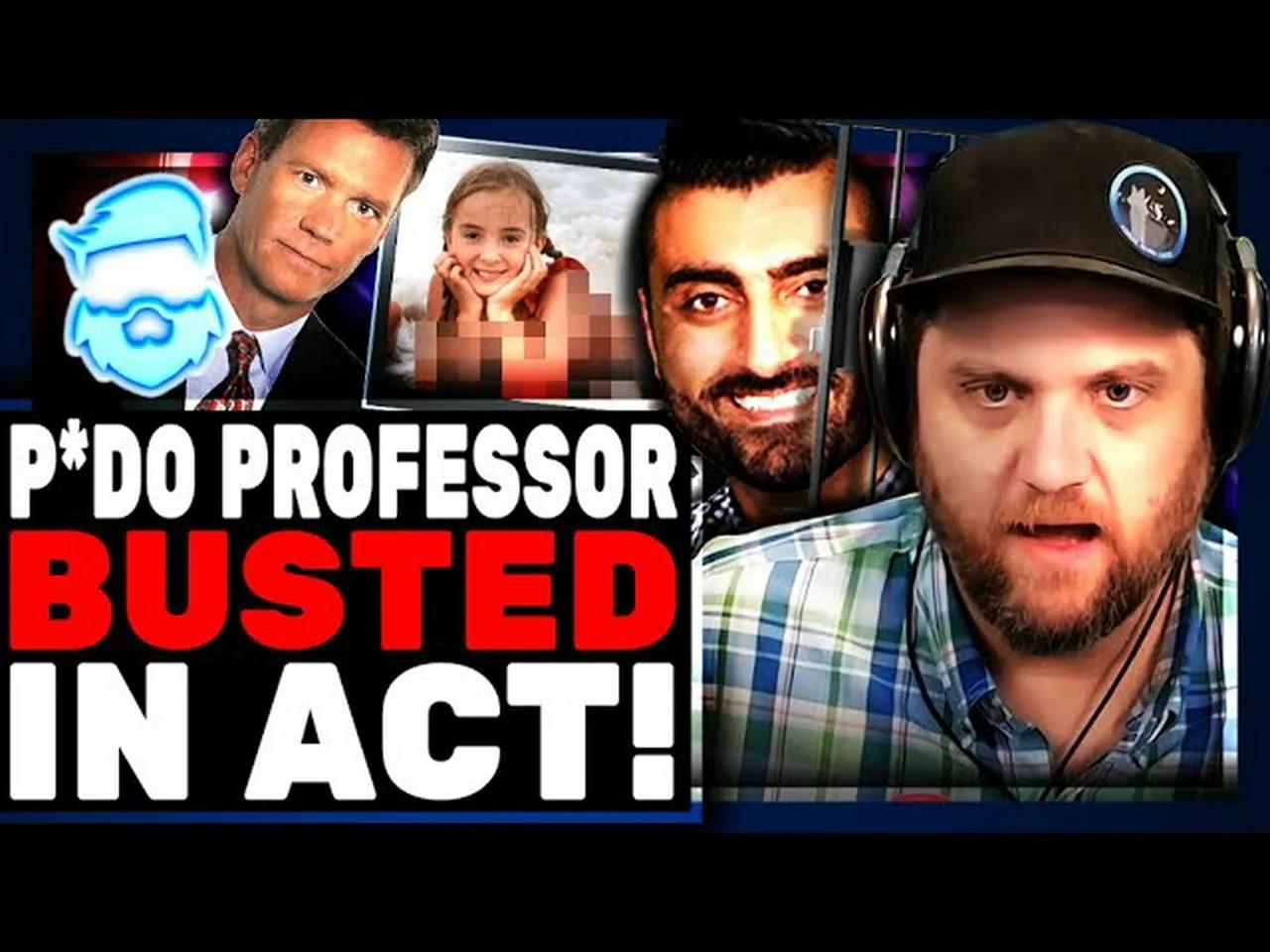 Social Justice Professor ARRESTED For Possession Of APPALING Videos 3 ...