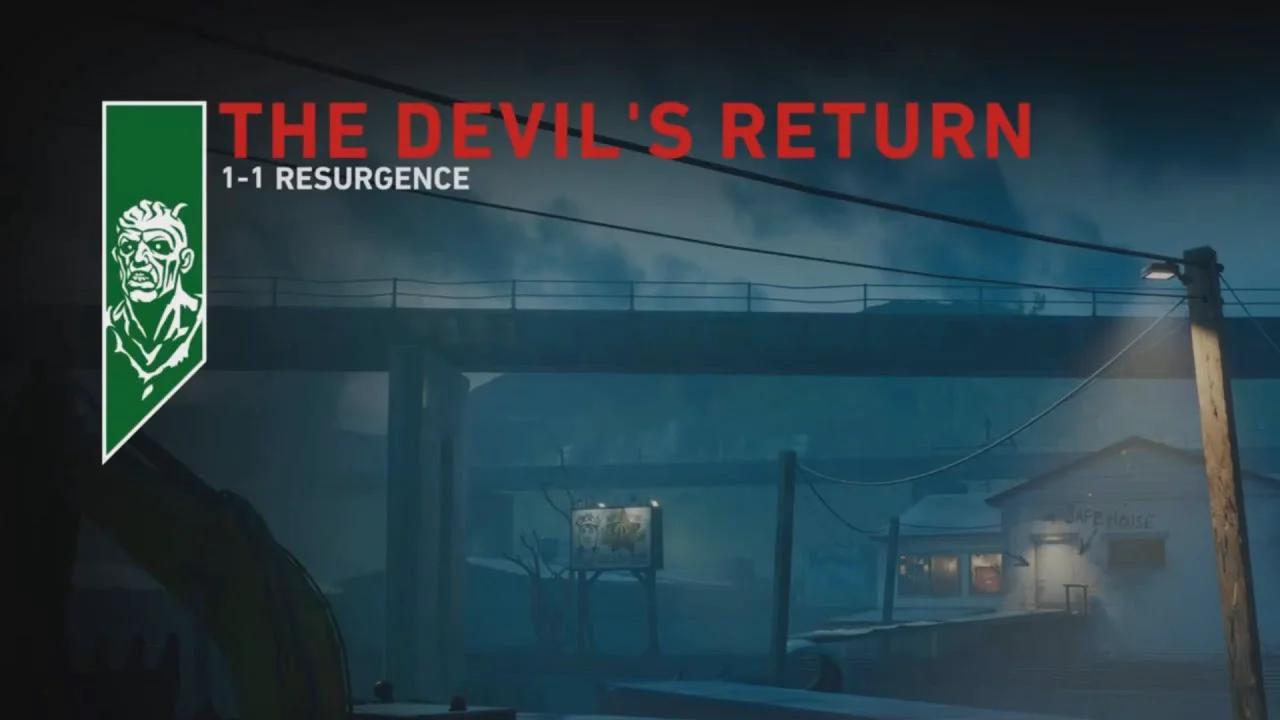 Part 1 - The Devil's Return - BACK 4 BLOOD Walkthrough Gameplay