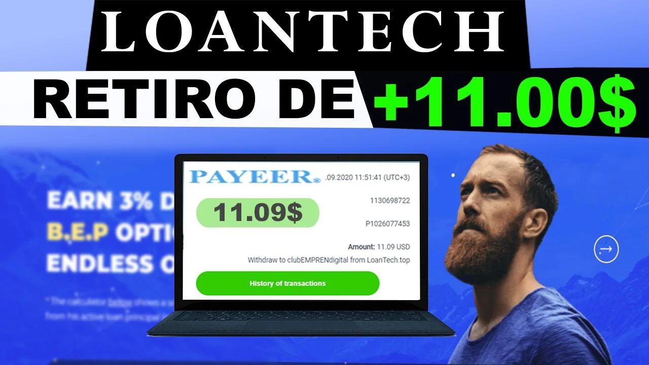 🔹 LOANTECH 🔹NOVEDADES !💸 RETIRO + COMPROBANTE 💸 11$ A PAYEER 🔼02/09 ...