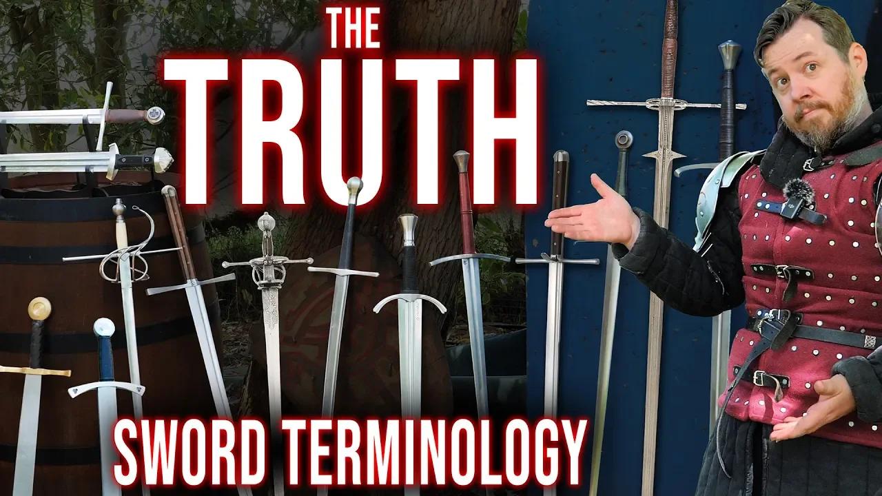 The PERPLEXING TRUTH behind sword names and terminology
