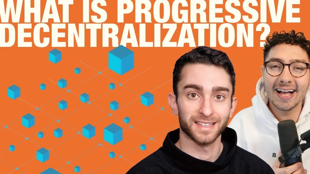 What Is Progressive Decentralization? | The Unstoppable Podcast Clips