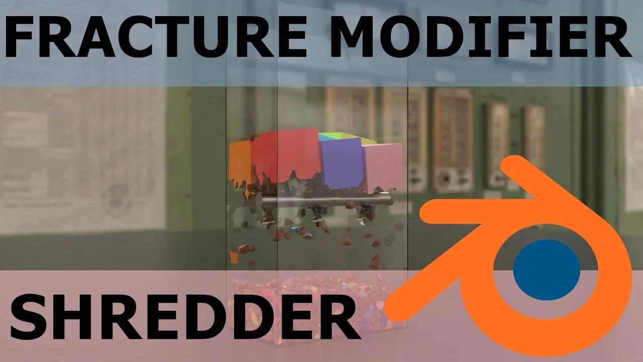 Fracture Modifier Shredder - Blender