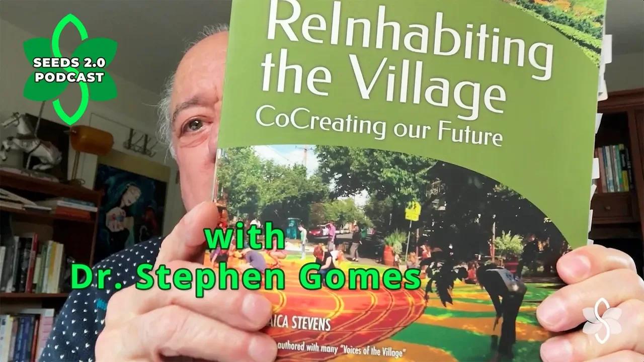 The Future of SEEDS - with Dr. Stephen Gomes