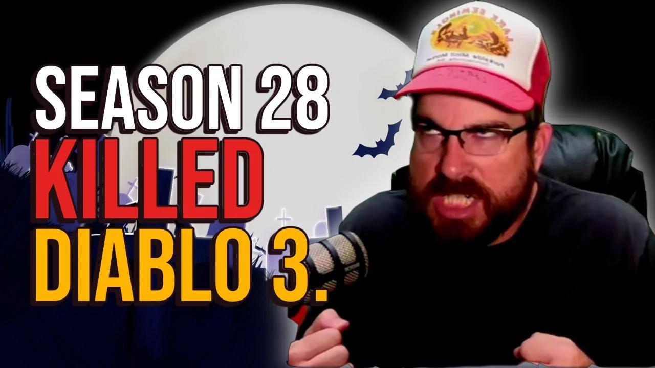 Did Season 28 KILL Diablo 3??