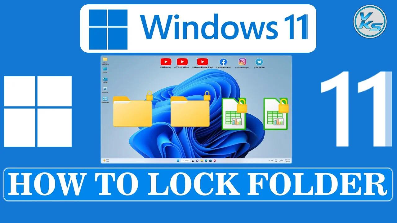 How To Lock Folder in Windows 11