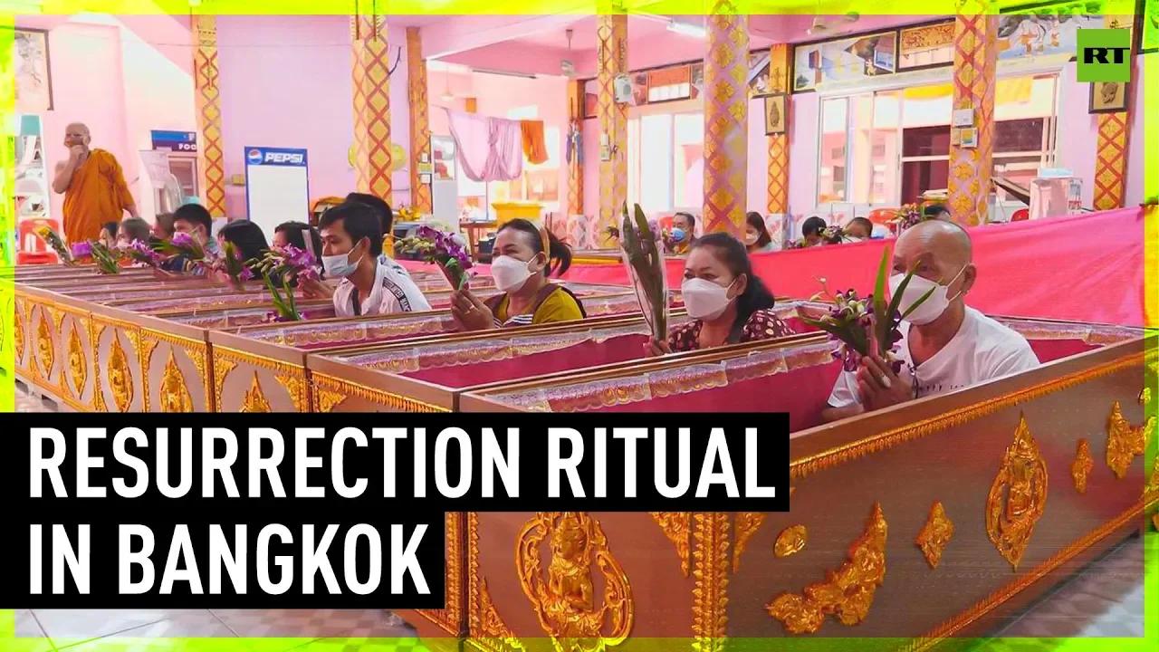 Resurrection ritual in Bangkok
