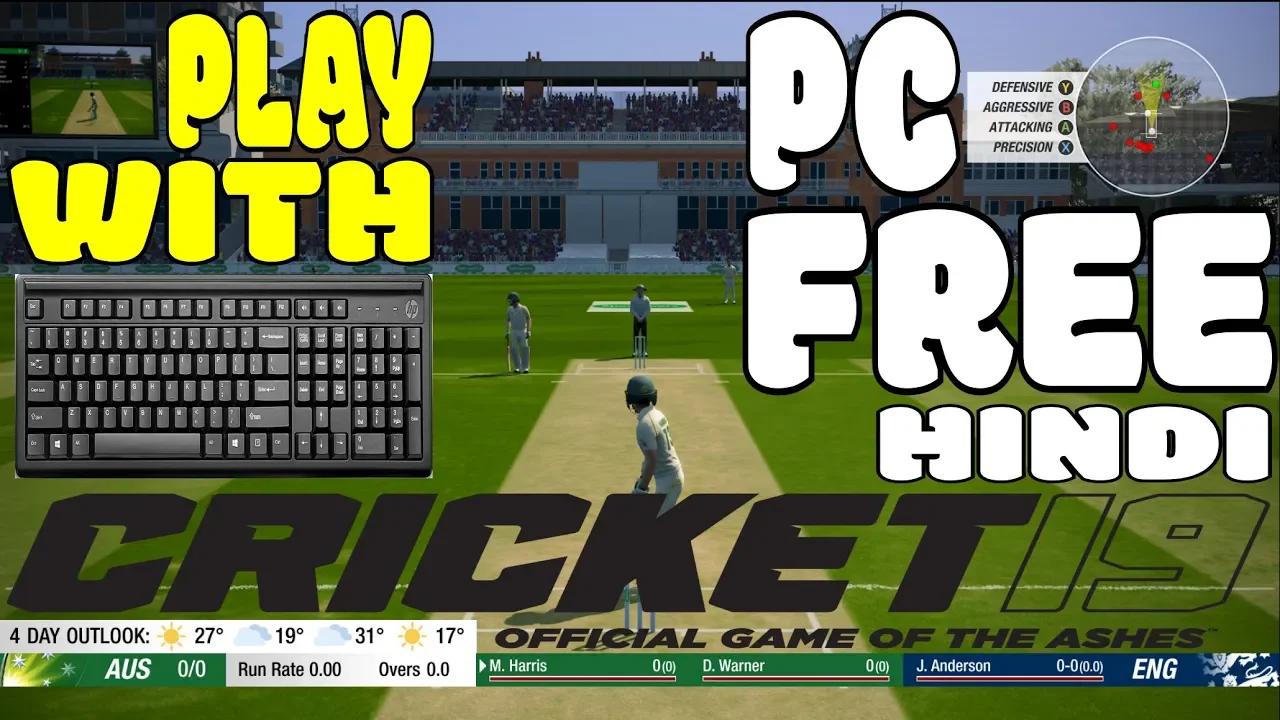 How To Play Cricket 19 With Keyboard In PC Without Controller Gamepad ...
