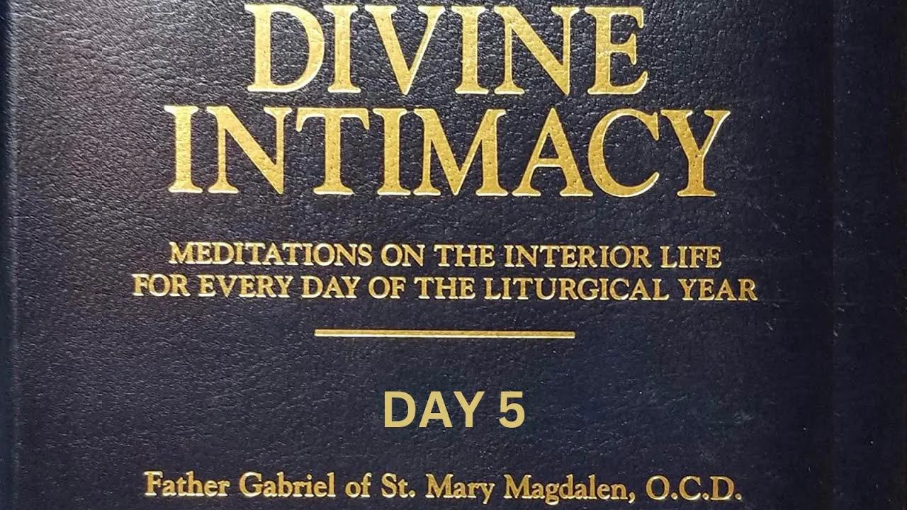 Divine Intimacy—Day 5