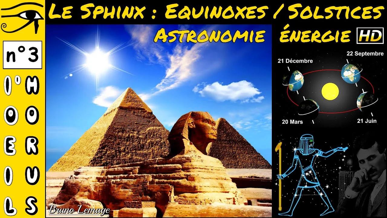 3/10 L'Oeil d'Horus : SPHINX Astronomie Équinoxe Solstice Énergie ...
