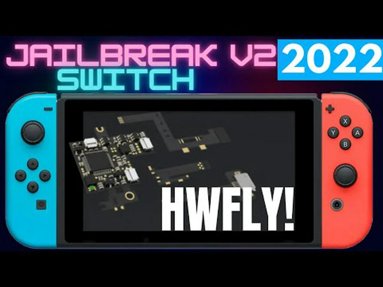 Jailbreak v2 Switch with HWFLY Guide [2022]