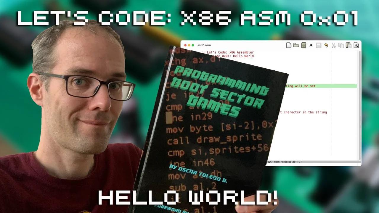 Let's Code x86 Assembly: 0x01 Hello World