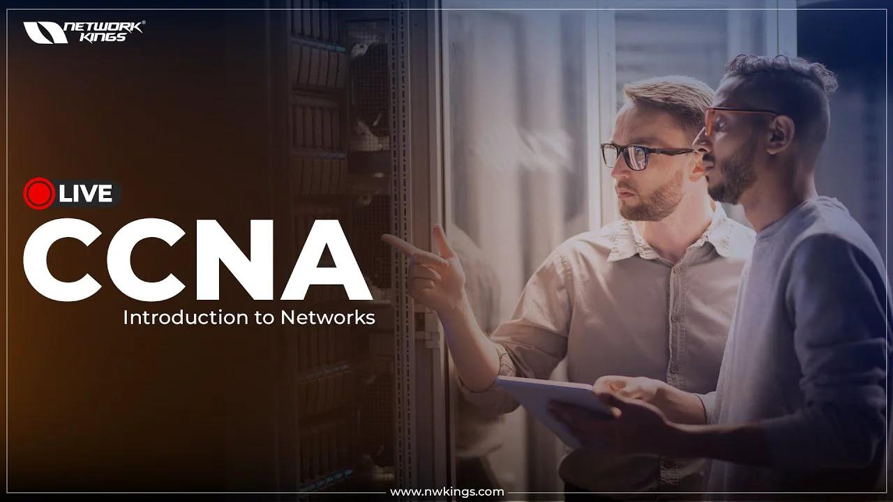 CCNA :- Introduction to Networks || Hindi Batch