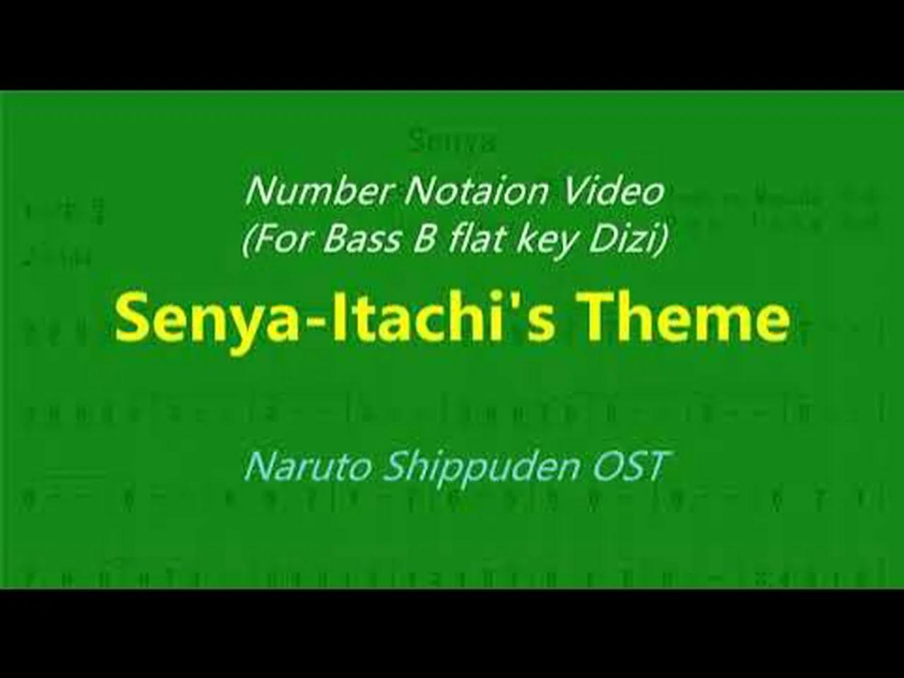 Naruto: Shippuden OST - Itachi's Theme (Senya)-Video Score Number Notation (For Request)