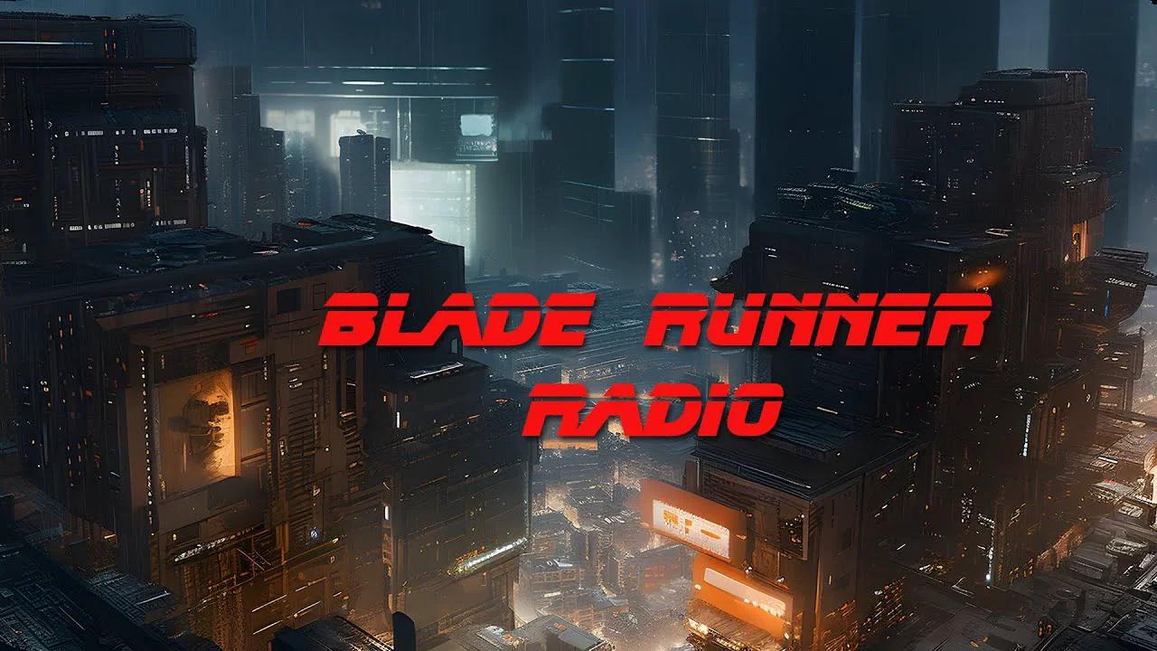 Blade Runner Radio
