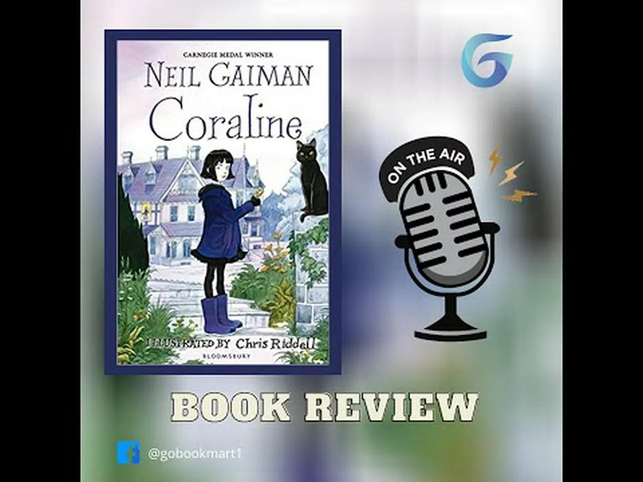 Coraline By Neil Gaiman - Novel Review Podcast