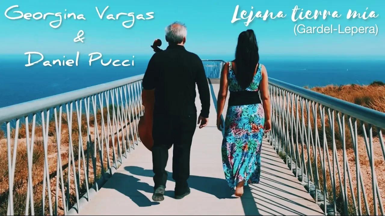 #tango LEJANA TIERRA MIA Georgina Vargas & Daniel Pucci #cello #Gardel